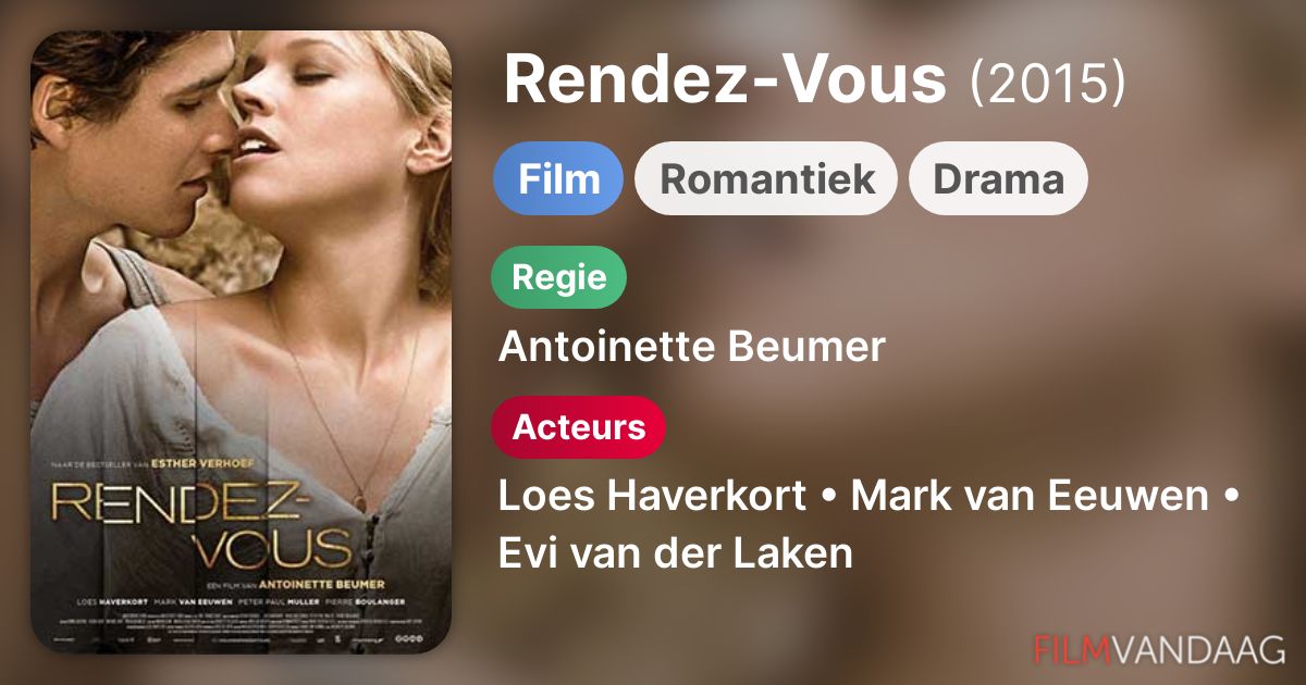 Rendez-Vous (film, 2015) - FilmVandaag.nl