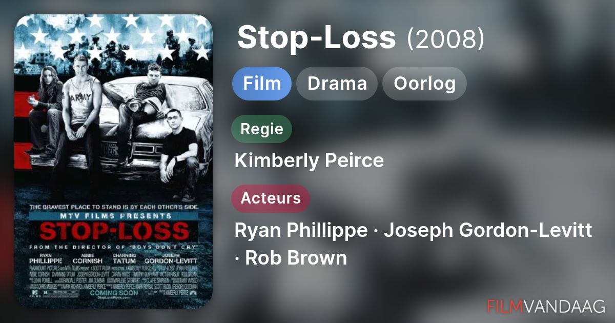 Stop-Loss (film, 2008) - FilmVandaag.nl