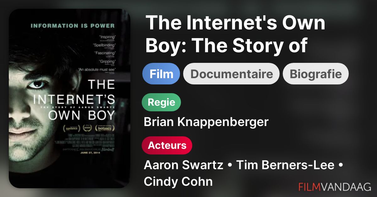The Internet's Own Boy: The Story of Aaron Swartz (film, 2014 ...