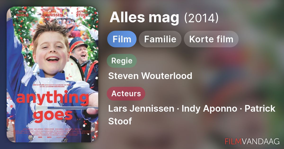 Alles mag (film, 2014) - FilmVandaag.nl