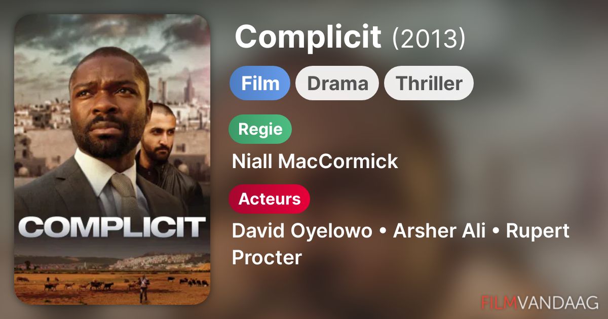 Complicit (film, 2013) - FilmVandaag.nl