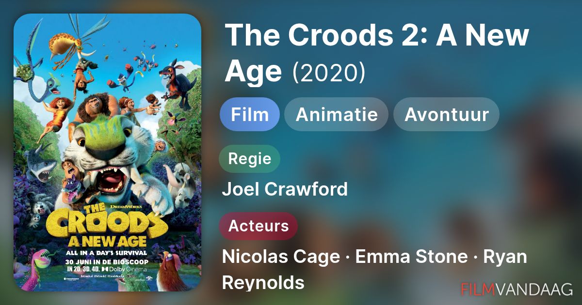 The Croods 2: A New Age (film, 2020) - FilmVandaag.nl