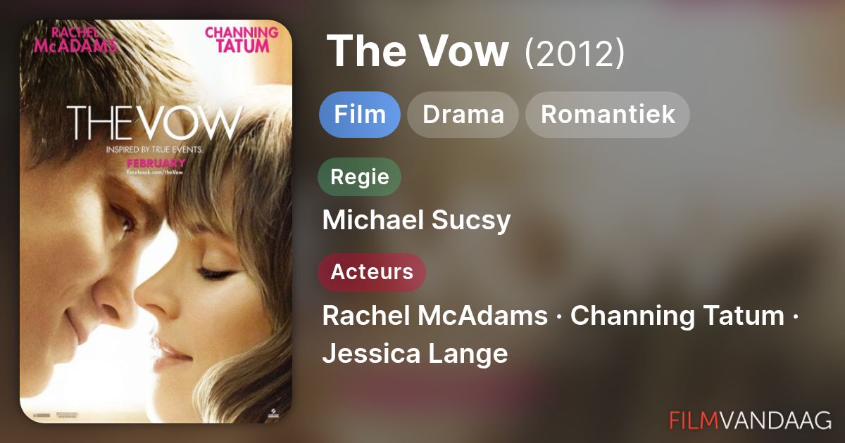 The Vow (film, 2012) - FilmVandaag.nl