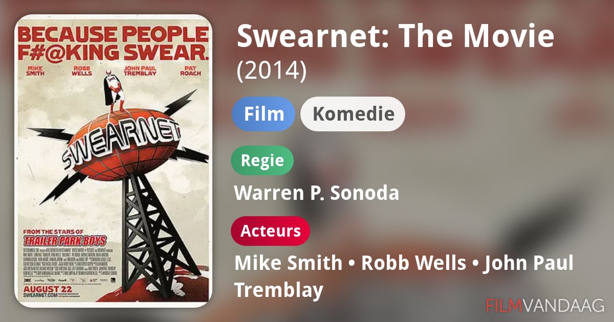 Swearnet: The Movie (film, 2014) - FilmVandaag.nl