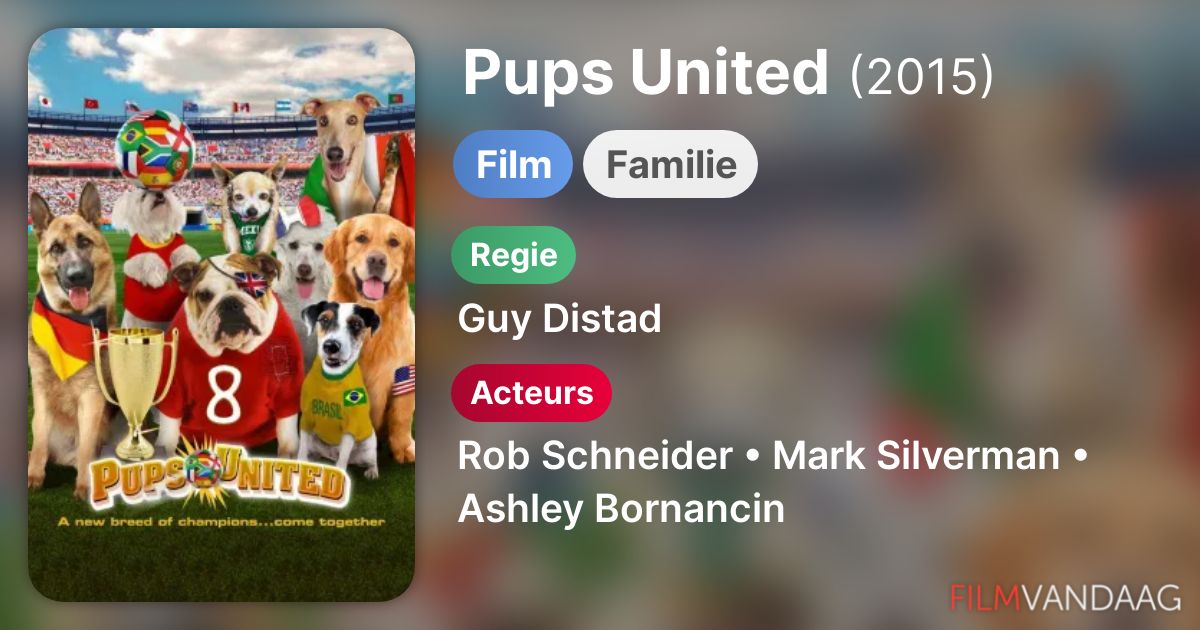 Pups United (film, 2015) - FilmVandaag.nl