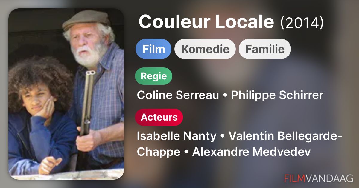 Couleur Locale (film, 2014) - FilmVandaag.nl
