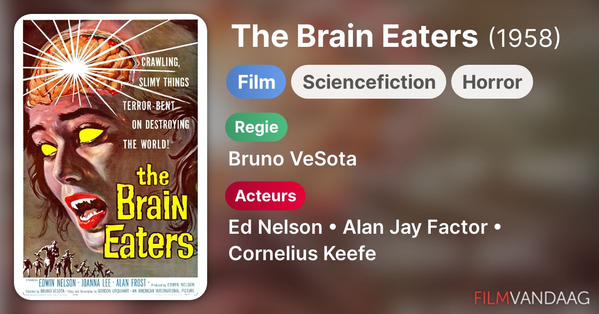 The Brain Eaters (film, 1958) Nu Online Kijken - FilmVandaag.nl
