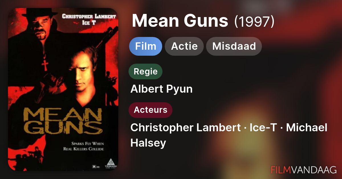 Mean Guns (film, 1997) - FilmVandaag.nl