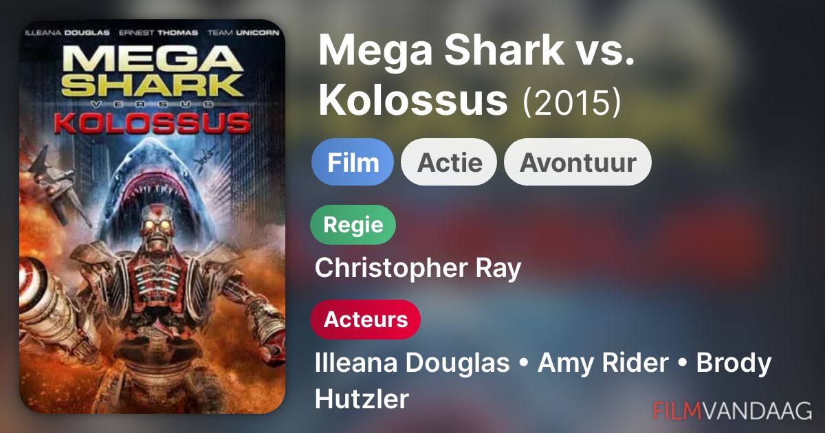 Mega Shark vs. Kolossus (film, 2015) - FilmVandaag.nl