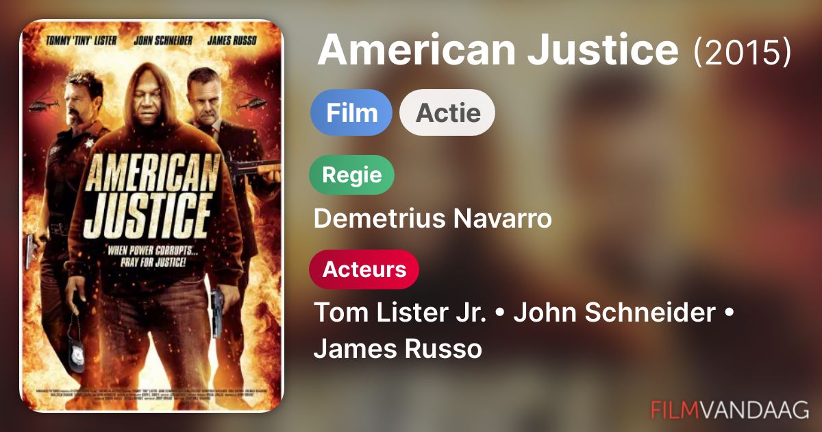 American Justice (film, 2015) - FilmVandaag.nl