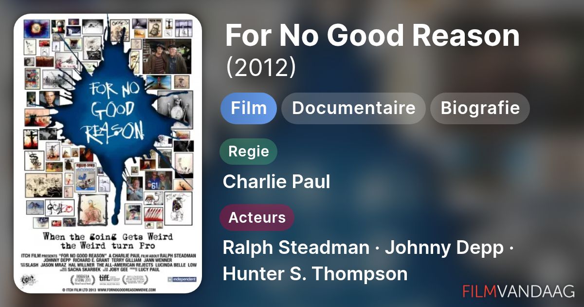 For No Good Reason (film, 2012) - FilmVandaag.nl