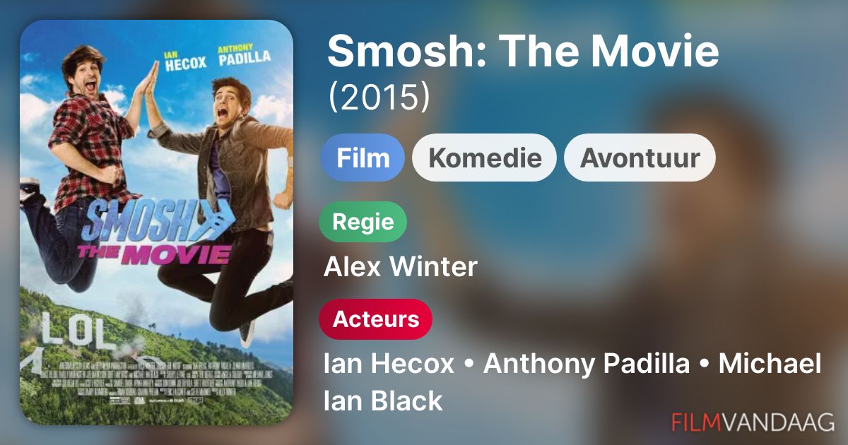 Smosh: The Movie (film, 2015) - FilmVandaag.nl