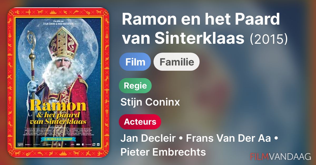 Ramon en het Paard van Sinterklaas (film, 2015) - FilmVandaag.nl