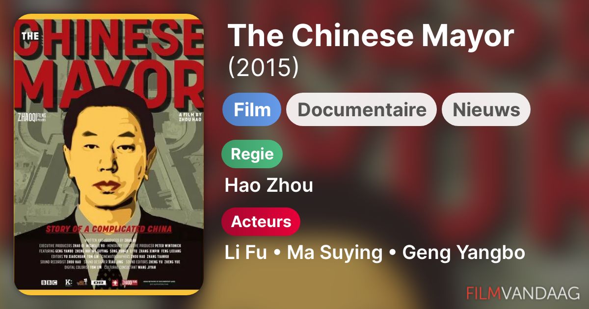The Chinese Mayor (film, 2015) - FilmVandaag.nl
