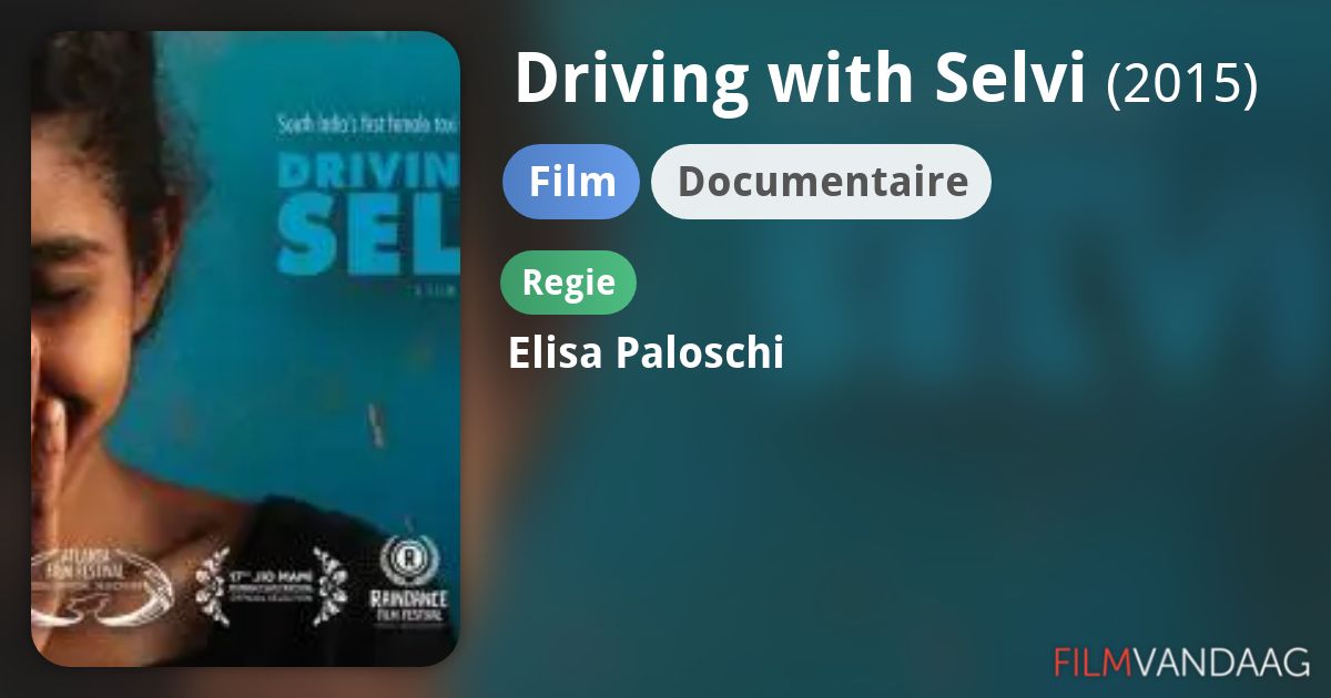 Driving with Selvi (film, 2015) - FilmVandaag.nl
