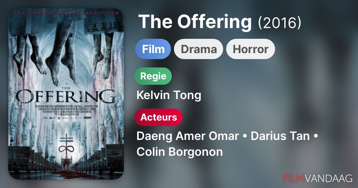 The Offering (film, 2016) - FilmVandaag.nl