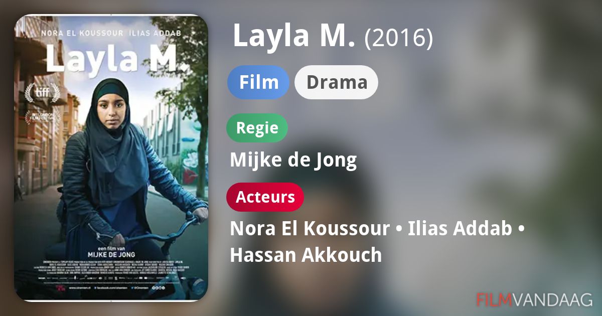 Layla M. (film, 2016) - FilmVandaag.nl