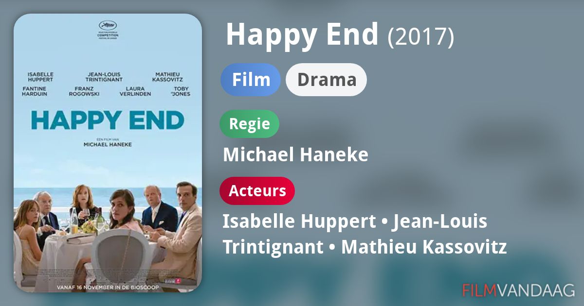 Happy End (film, 2017) - FilmVandaag.nl