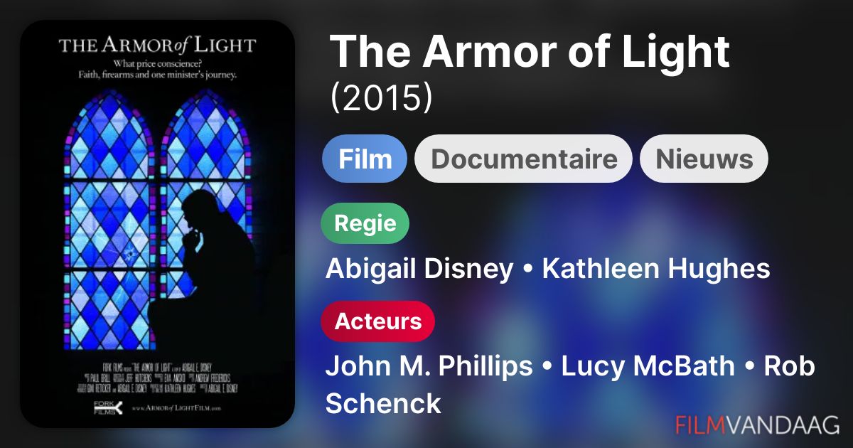 The Armor of Light (film, 2015) - FilmVandaag.nl