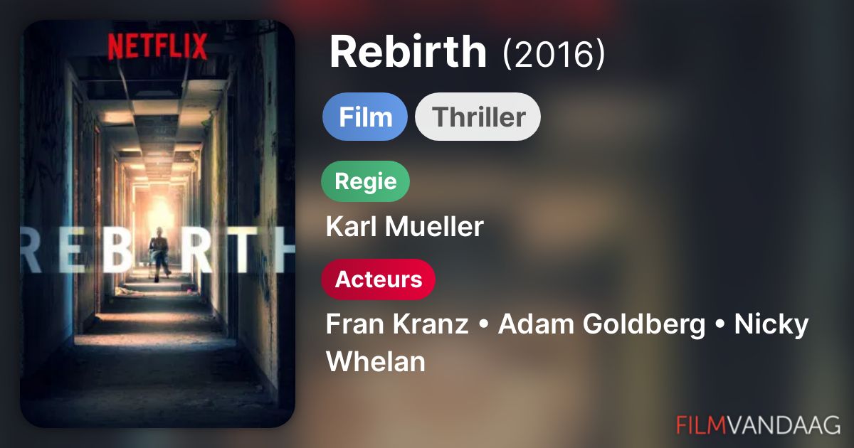 Rebirth (film, 2016) - FilmVandaag.nl