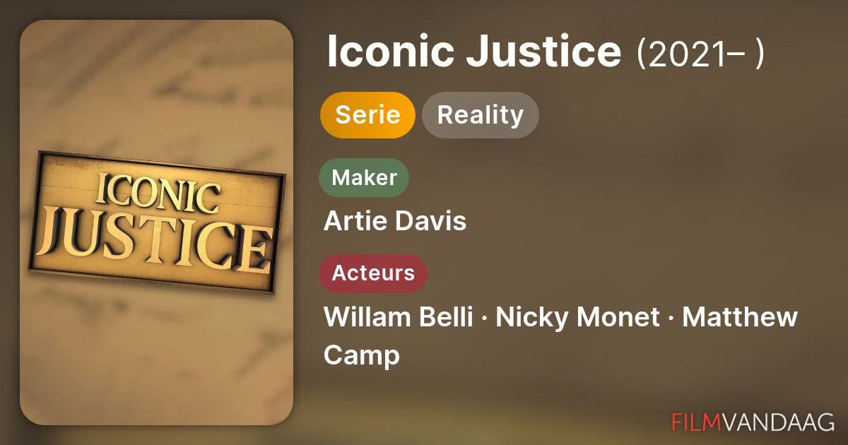 Iconic Justice (serie, 2021– ) - FilmVandaag.nl