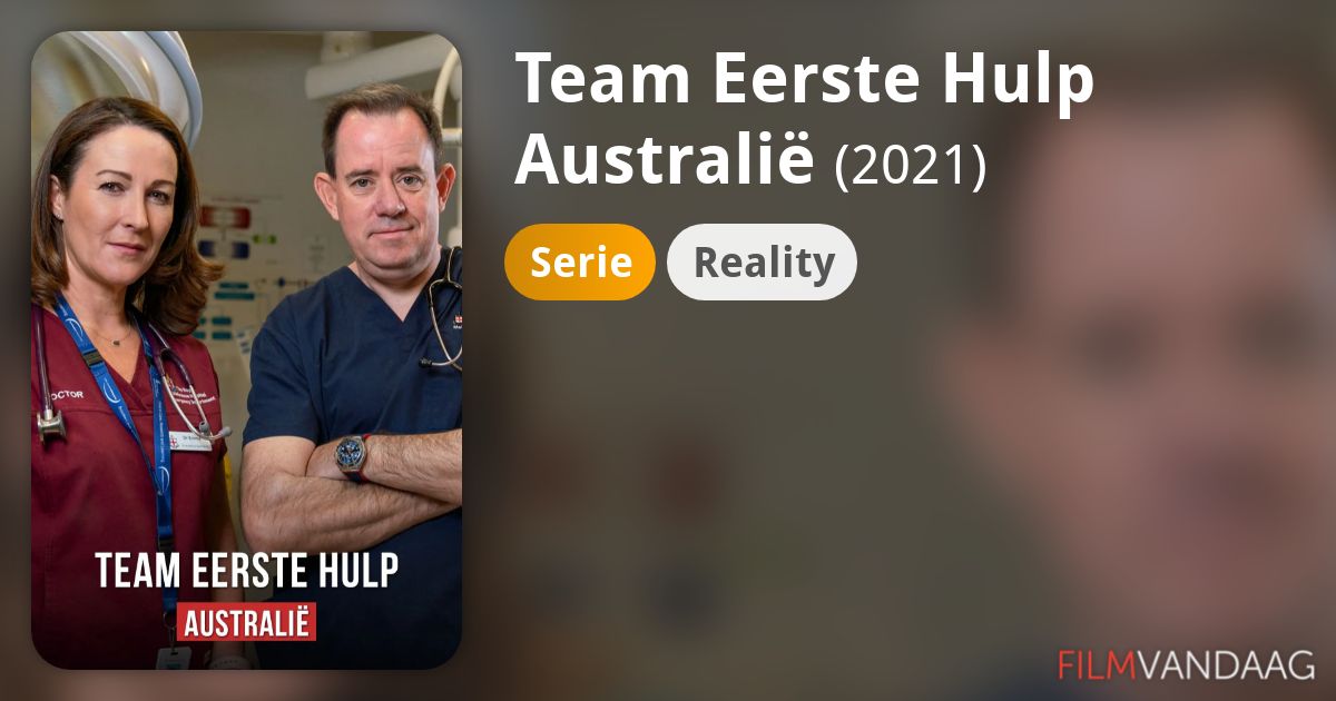 Team Eerste Hulp Australië (serie, 2021) - FilmVandaag.nl
