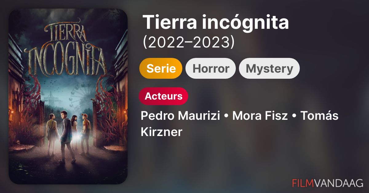 Tierra incógnita seizoen 3: releasedatum en geruchten nieuw seizoen - FilmVandaag.nl