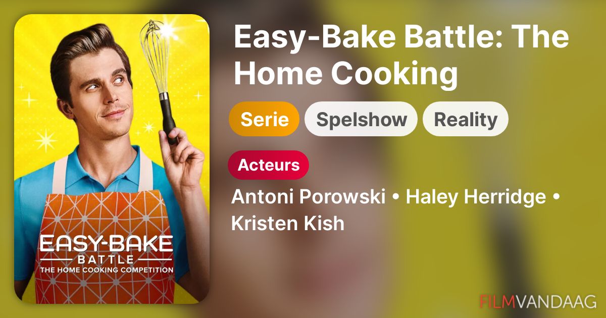 Easy-Bake Battle: The Home Cooking Competition (serie, 2022 ...