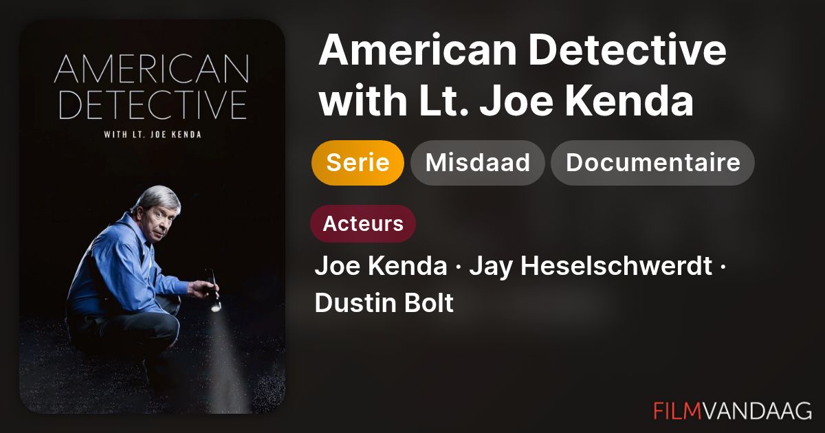 American Detective with Lt. Joe Kenda (serie, 2021– ) - FilmVandaag.nl