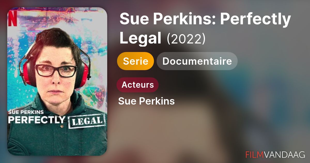 Sue Perkins: Perfectly Legal (serie, 2022) - FilmVandaag.nl