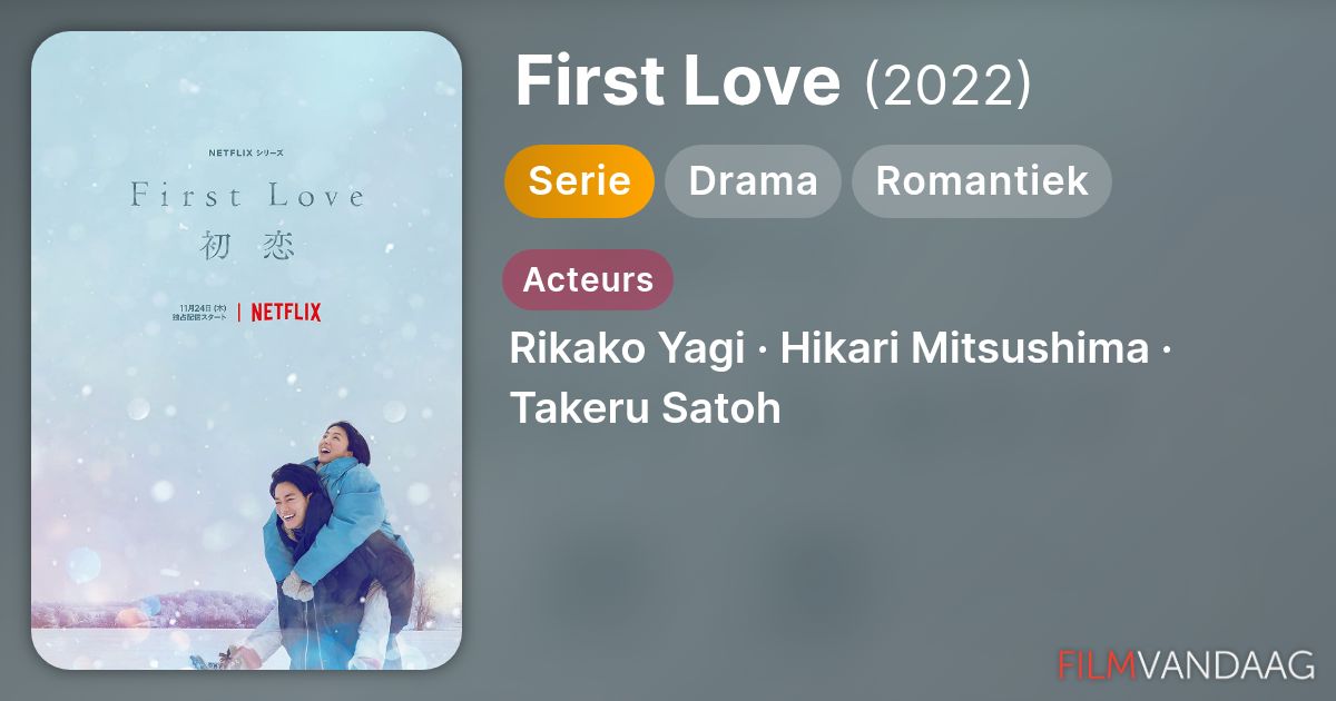 First Love (serie, 2022) - FilmVandaag.nl