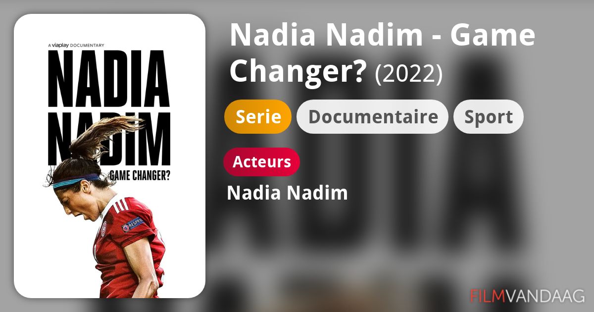 Nadia Nadim - Game Changer? (serie, 2022) - FilmVandaag.nl