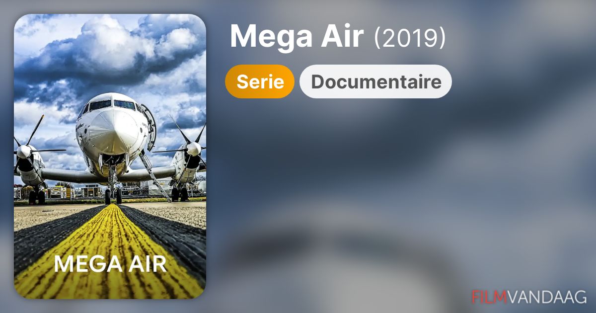 Mega Air (serie, 2019) - FilmVandaag.nl