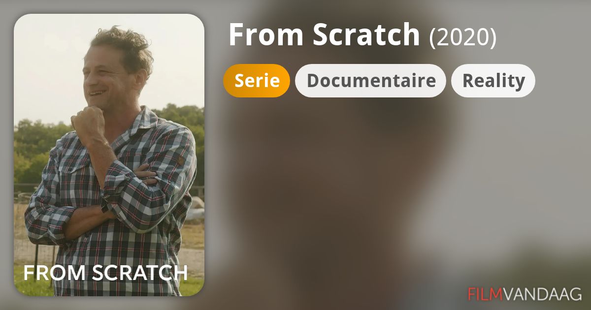 From Scratch (serie, 2020) - FilmVandaag.nl