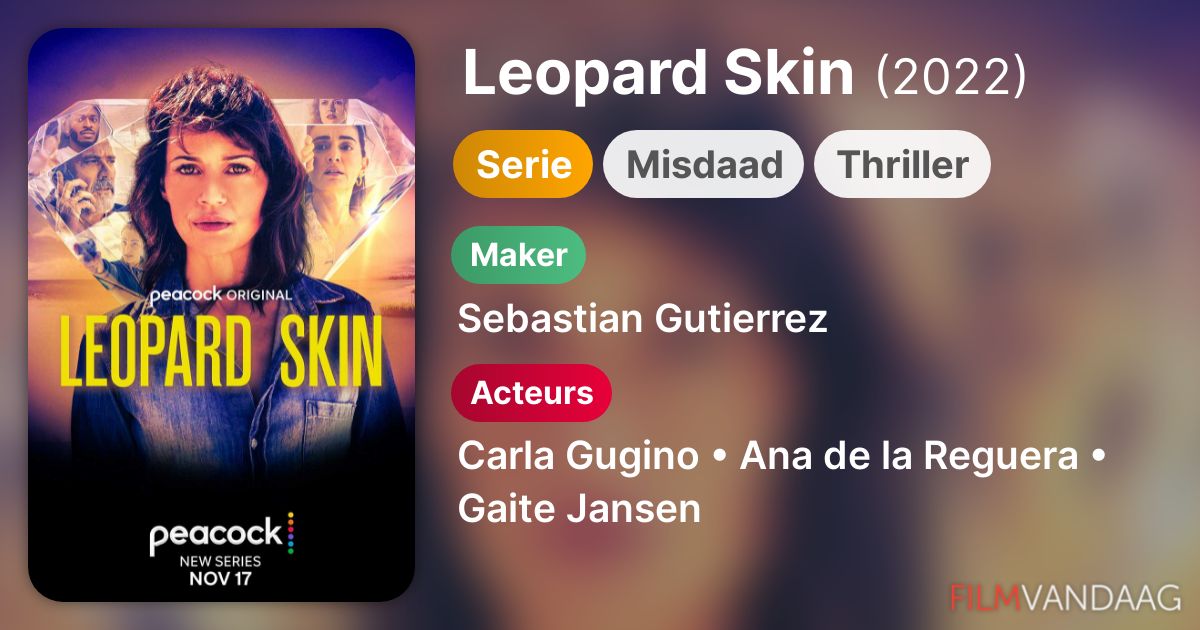 Leopard Skin (serie, 2022) - FilmVandaag.nl