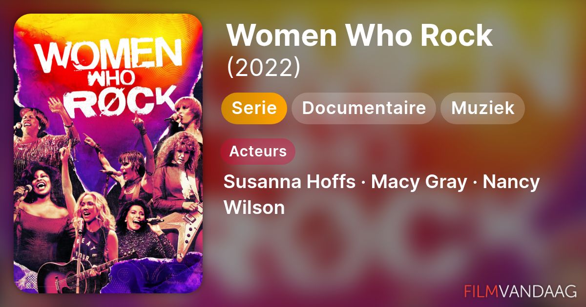 Women Who Rock (serie, 2022) - FilmVandaag.nl