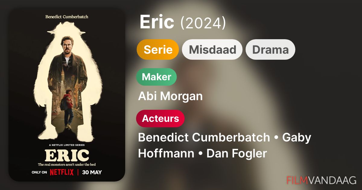 Eric (serie, 2024) - FilmVandaag.nl