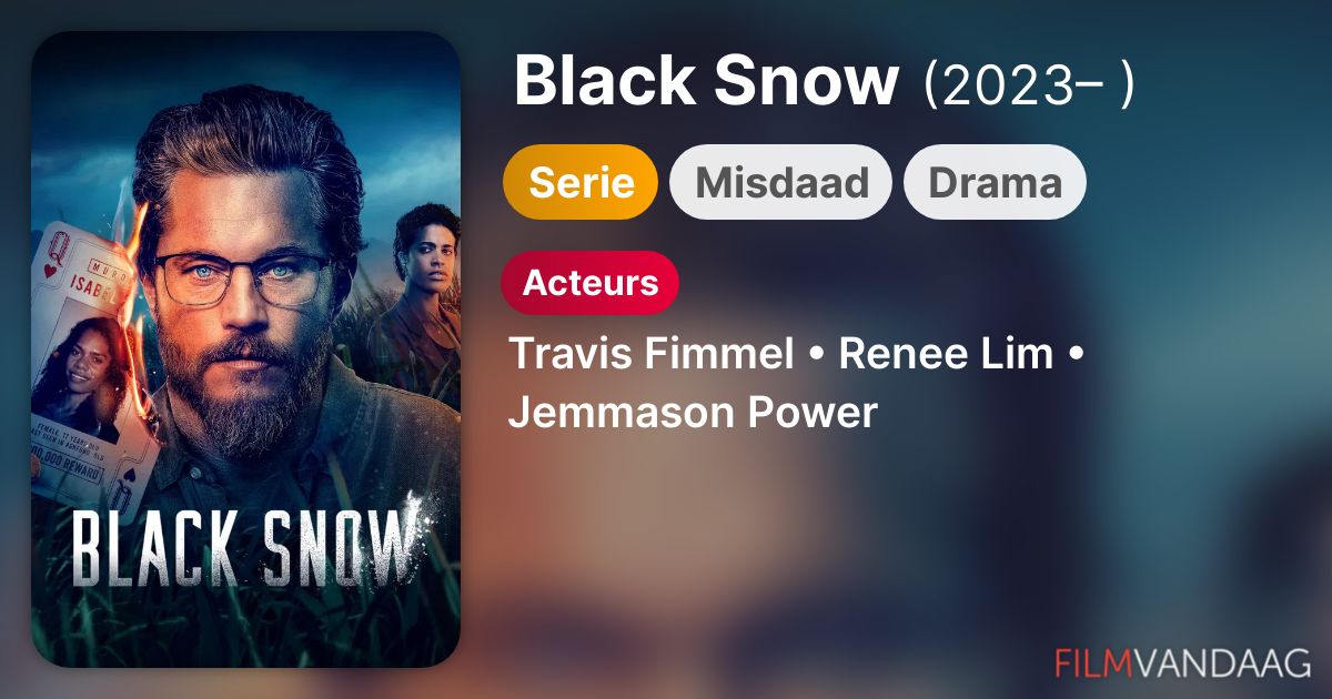 Black Snow (serie, 2023– ) - FilmVandaag.nl