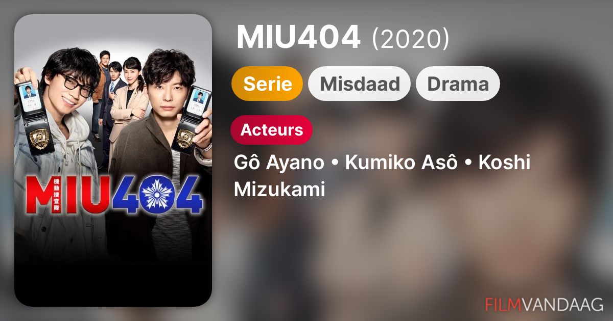 MIU404 (serie, 2020) - FilmVandaag.nl