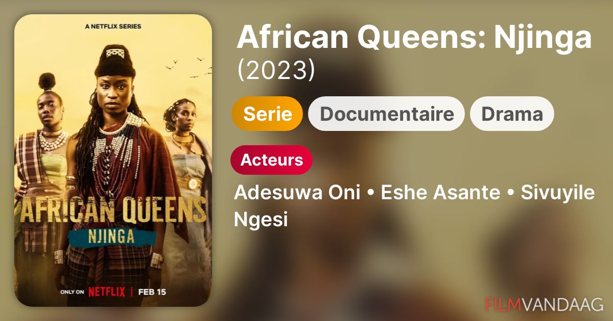 African Queens: Njinga (serie, 2023) - FilmVandaag.nl