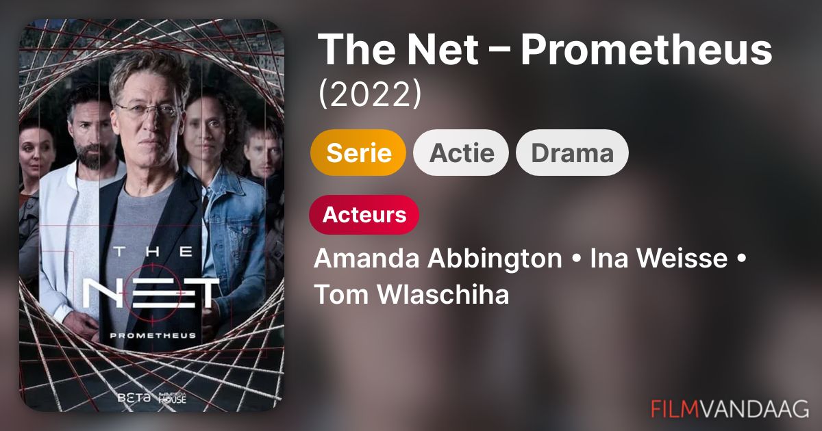 The Net – Prometheus (serie, 2022) - FilmVandaag.nl