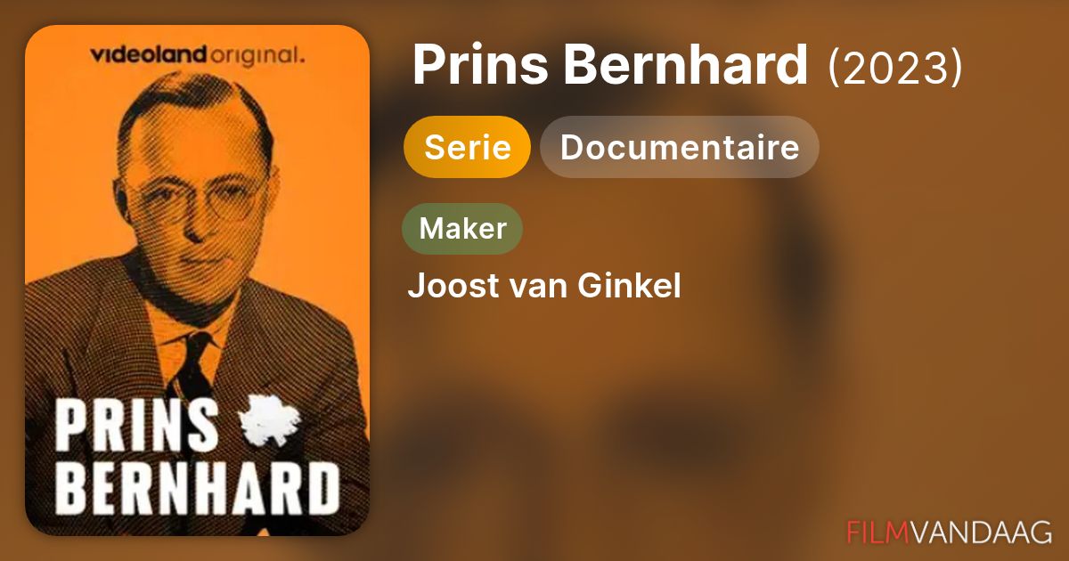 Prins Bernhard (serie, 2023) - FilmVandaag.nl