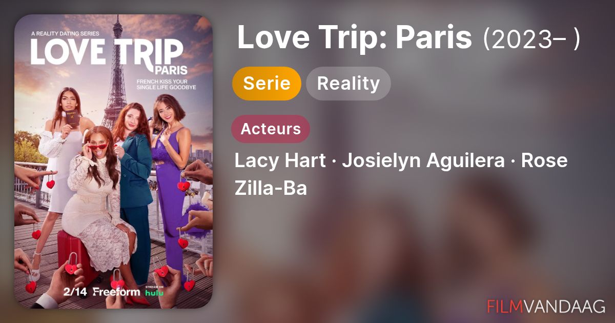 Love Trip: Paris (serie, 2023– ) Nu Online Kijken - FilmVandaag.nl