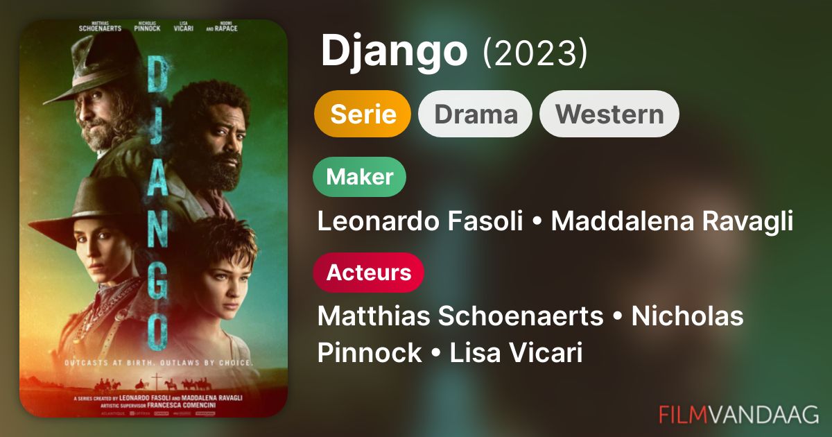 Django (serie, 2023) - FilmVandaag.nl