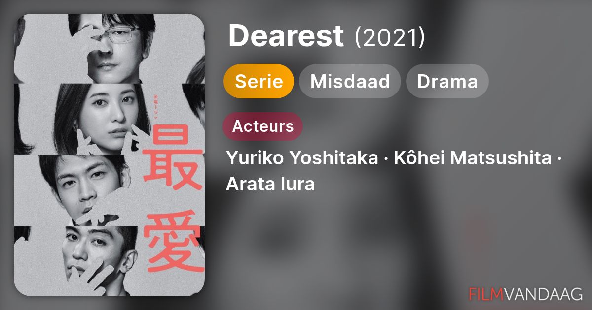 Dearest (serie, 2021) - FilmVandaag.nl