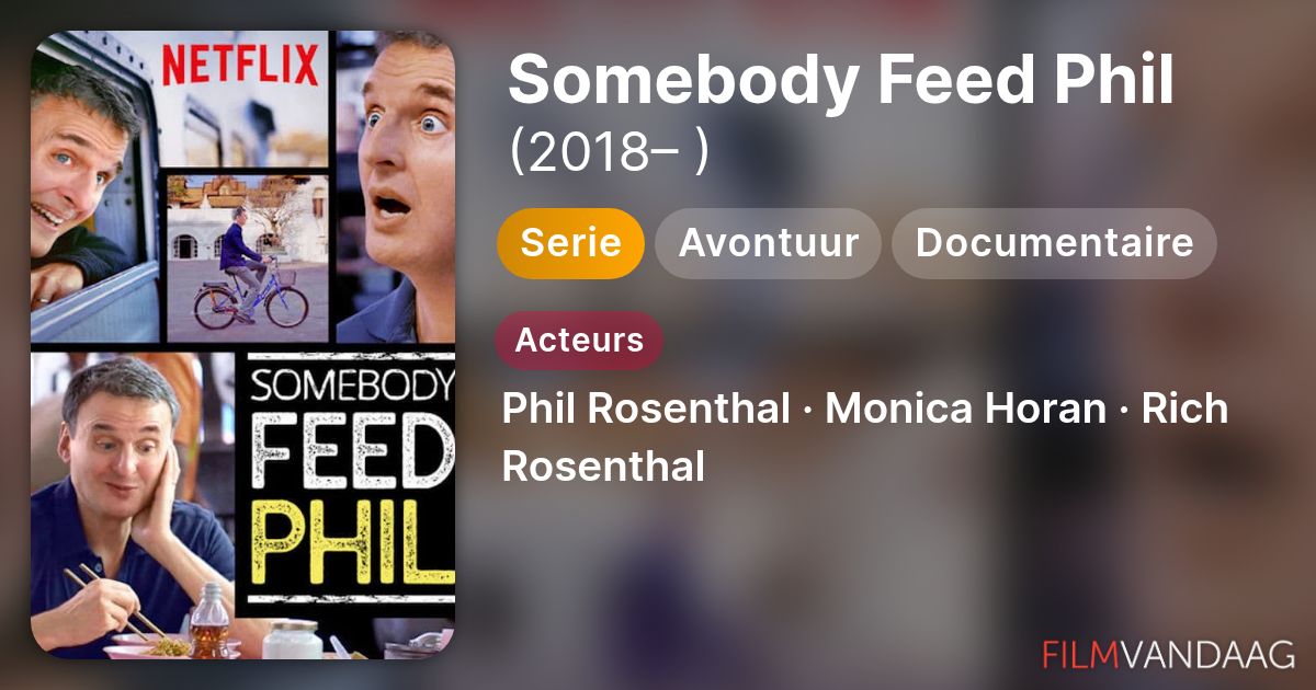Somebody Feed Phil (serie, 2018– ) - FilmVandaag.nl