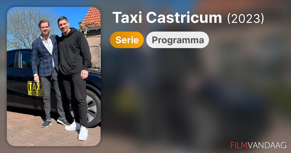 Taxi Castricum (serie, 2023) - FilmVandaag.nl
