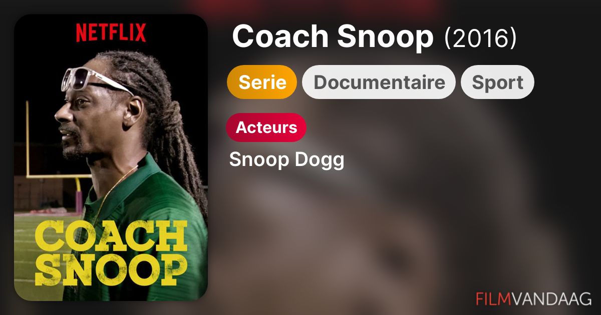 Seizoen 2 Coach Snoop: komt er een nieuw seizoen? - FilmVandaag.nl