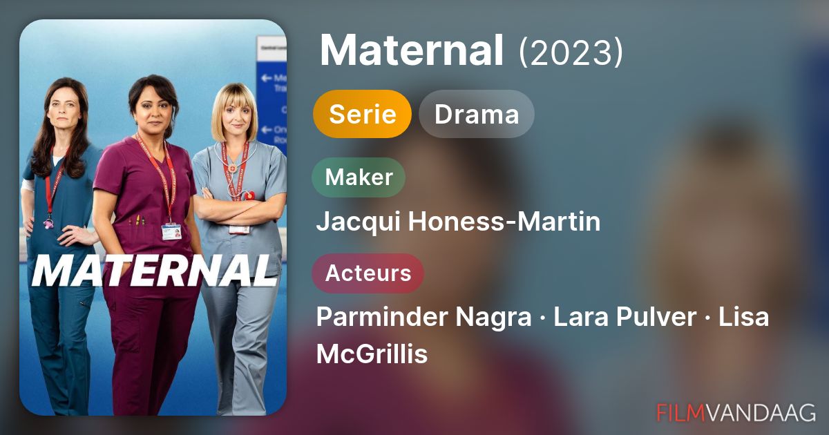 Maternal (serie, 2023) - FilmVandaag.nl