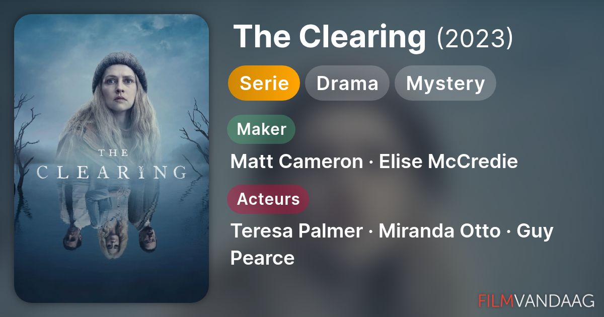The Clearing (serie, 2023) - FilmVandaag.nl
